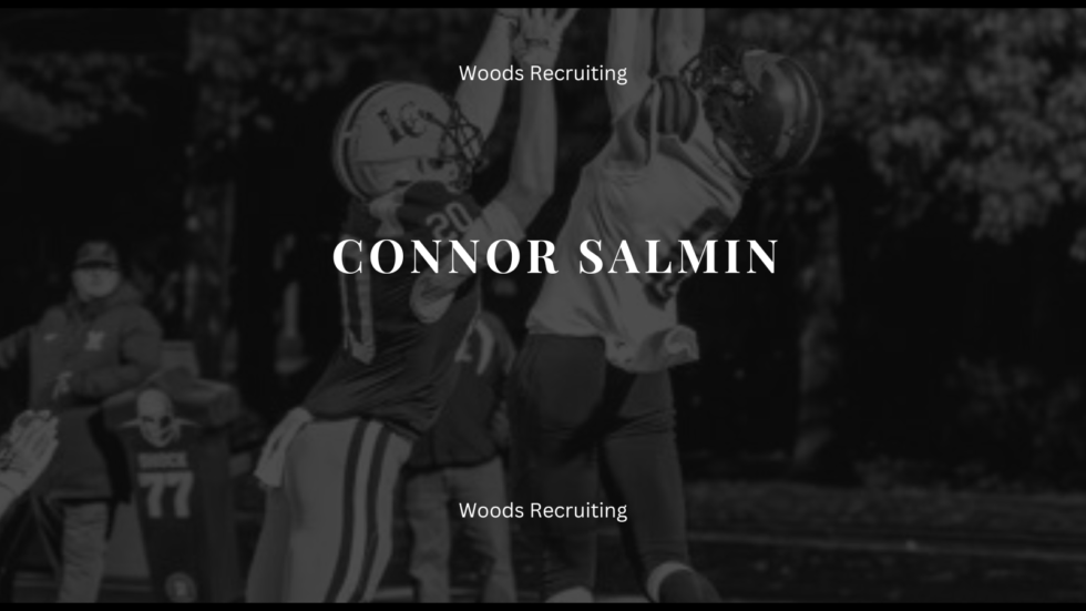 Connor Salmin - Woods Recruiting
